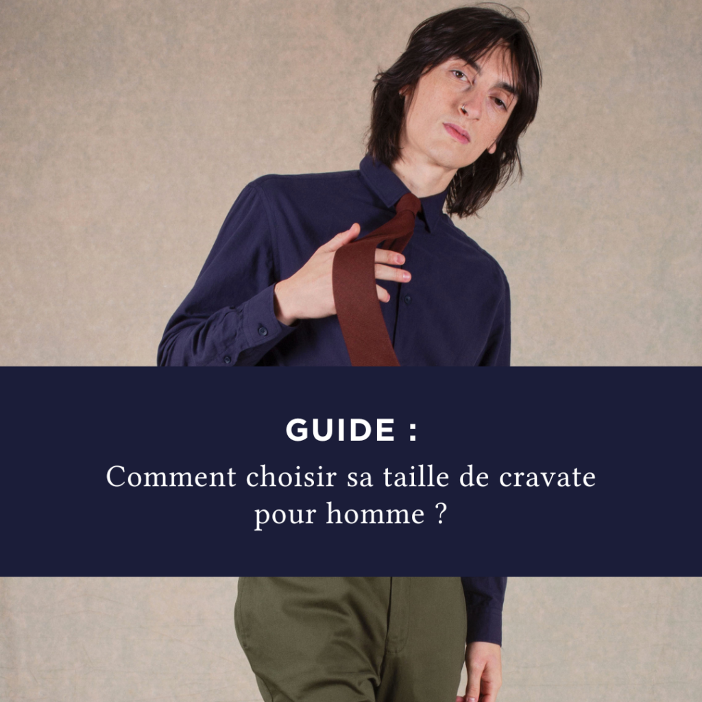 Comment choisir sa taille de cravate pour homme ? – Blog Le Colonel